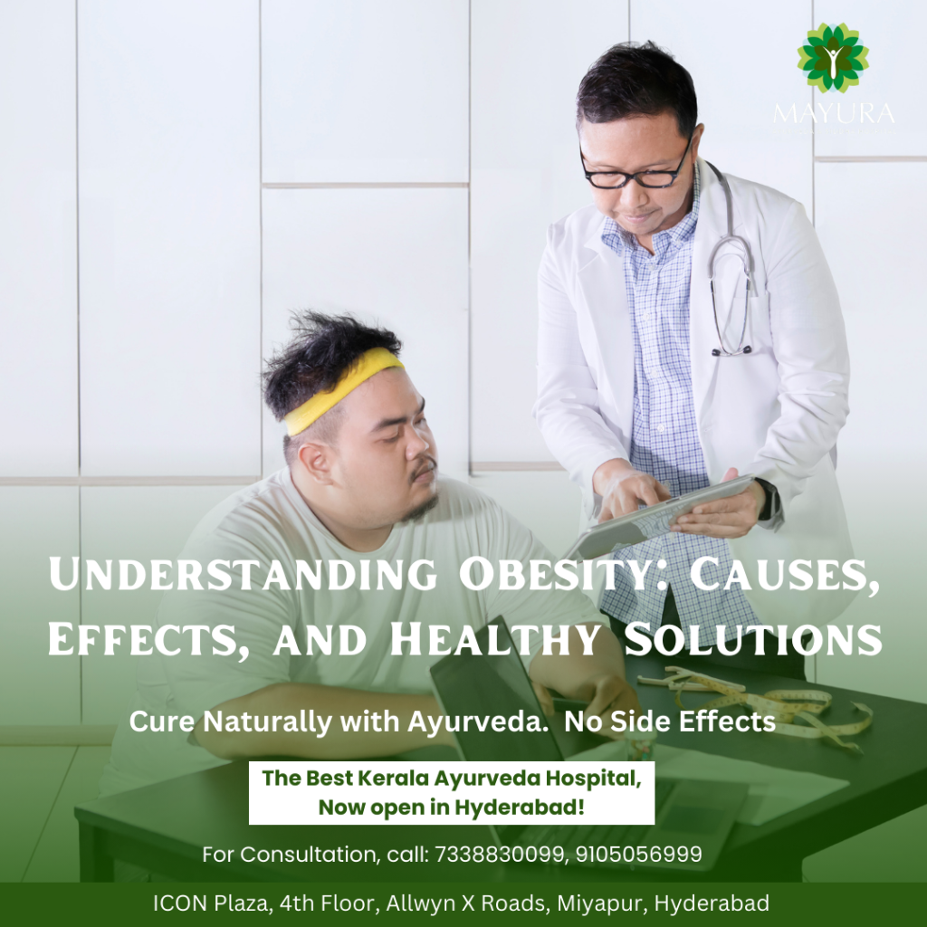 Understanding Obesity: Causes, Effects, and Healthy Solutions - Mayura Hospitals
